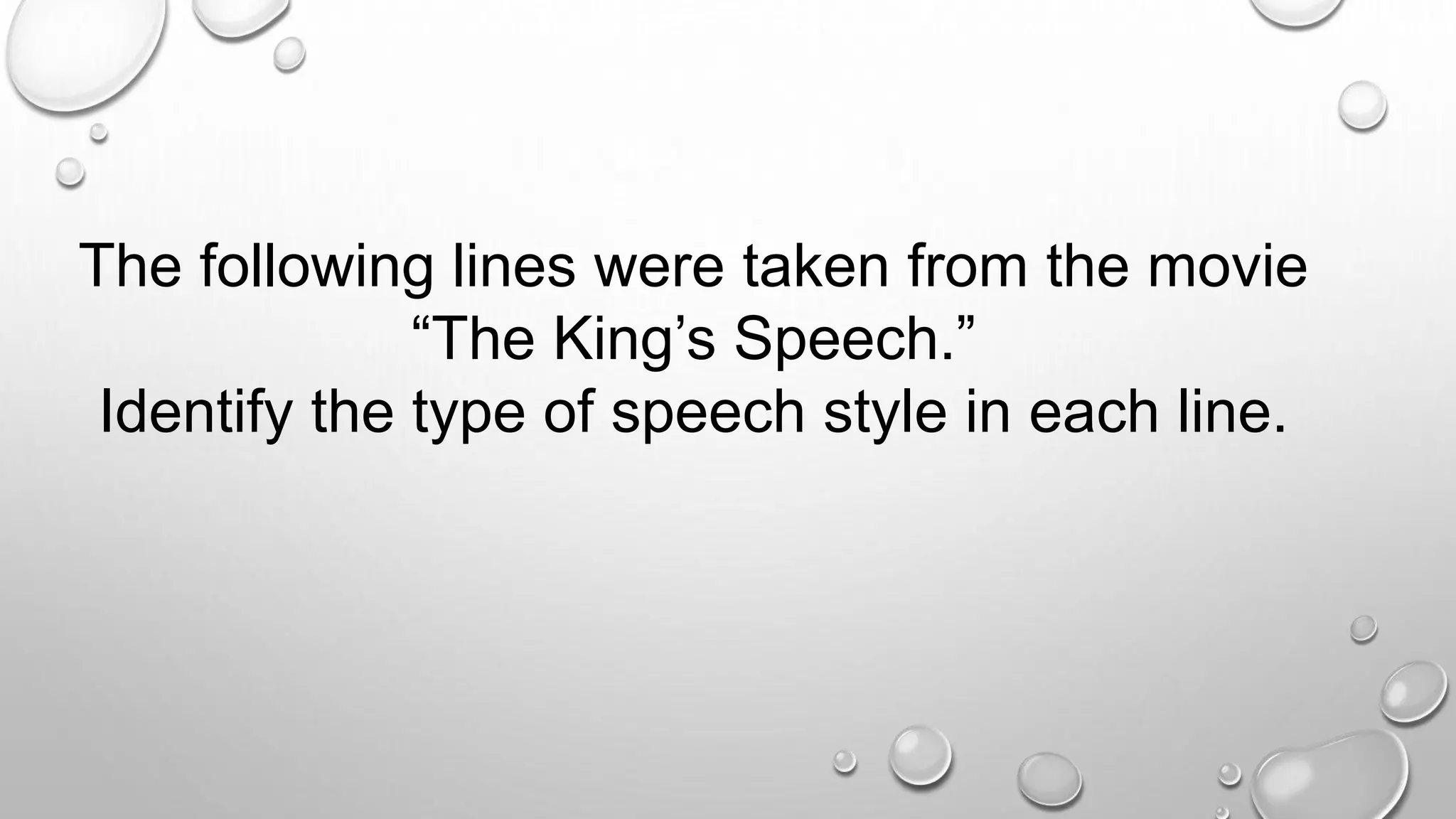 ORAL COMMUNICATION - TYPES OF SPEECH STYLE | PPTX