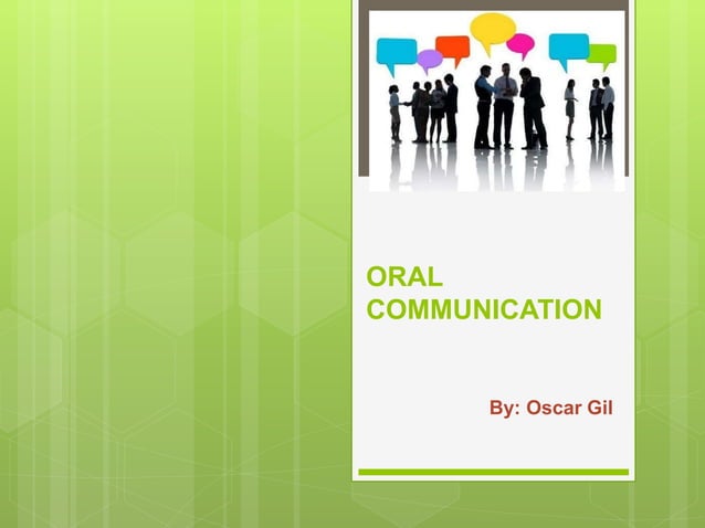 Oral communication- Oscar Gil | PPT