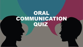 SENIOR HIGH SCHOOL ORAL COMMUNICATION QUIZ #2.pptx