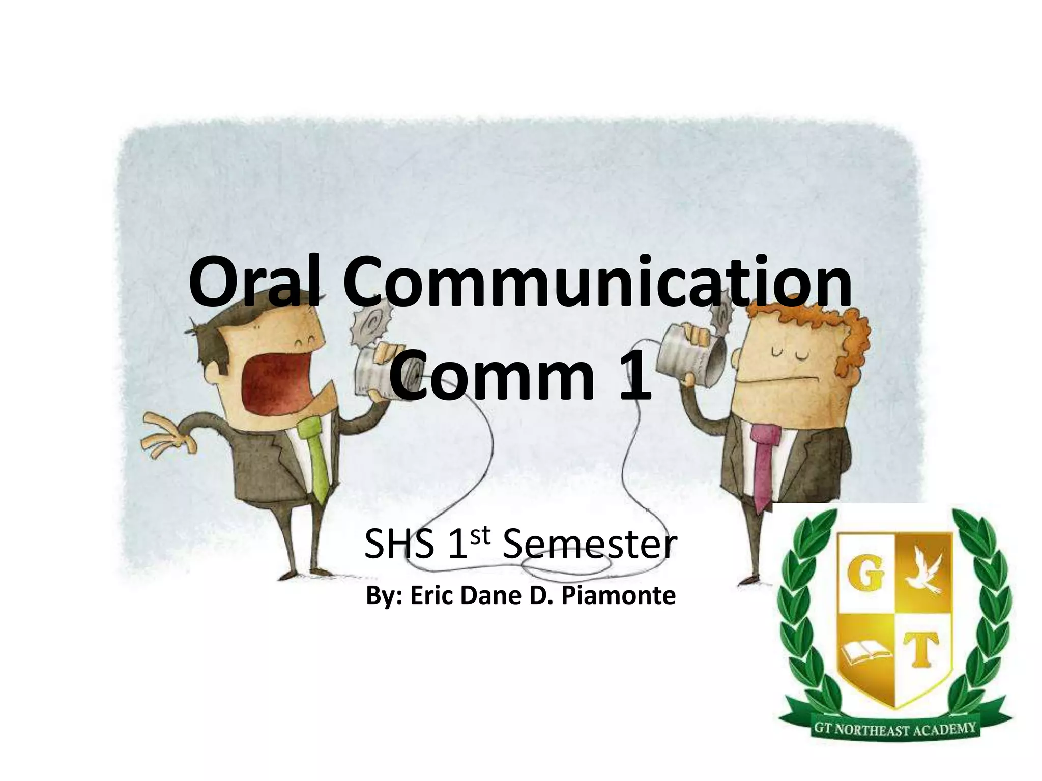 Oral communication shs lesson 1 | PPTX