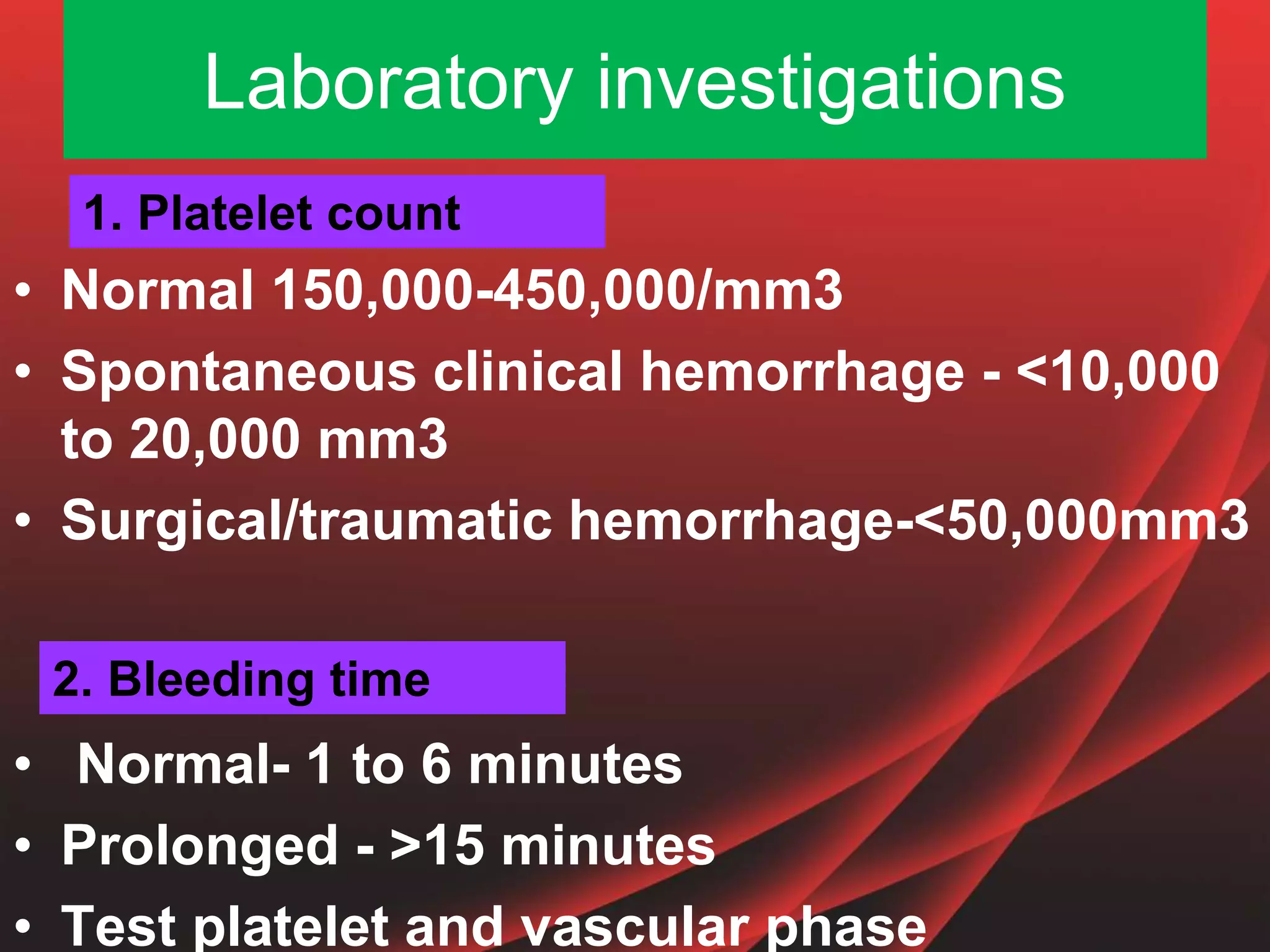 Oral consideration and laboratory investigations of bleeding and clotting disorder | PPTX