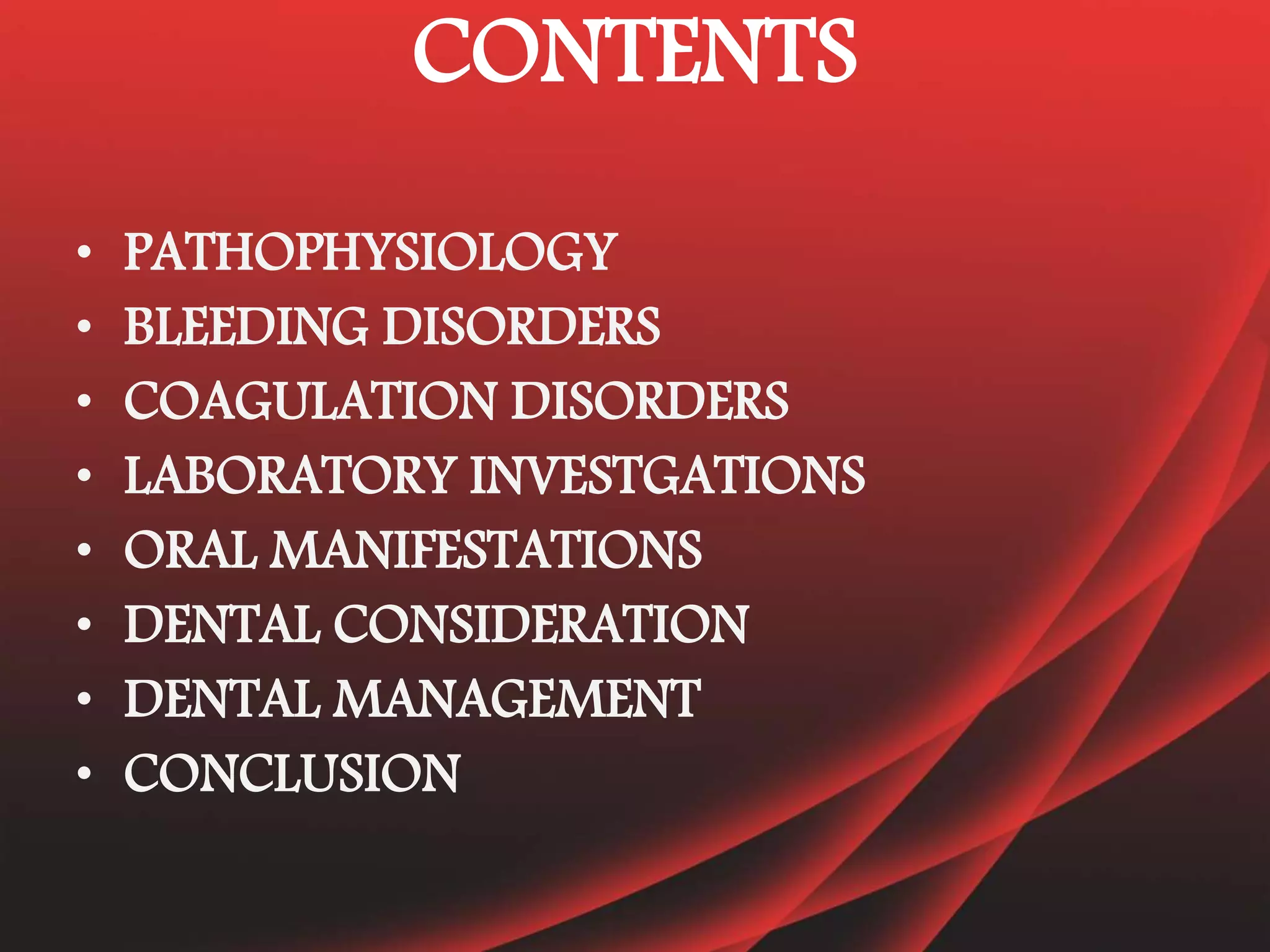Oral consideration and laboratory investigations of bleeding and clotting disorder | PPTX