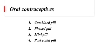 Oral contraceptive | PPTX | Infertility | Reproductive Health