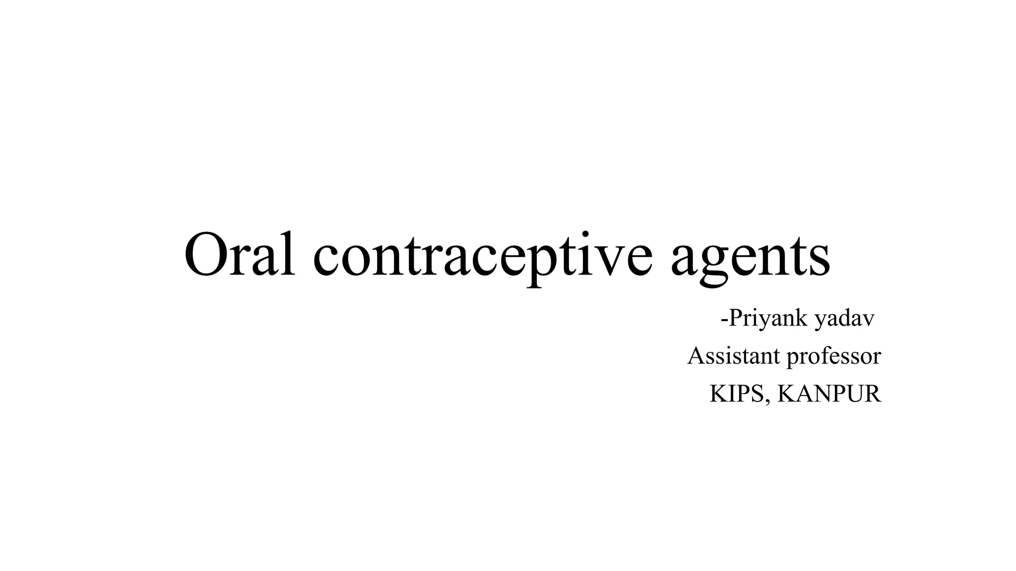 BP-502T PHARMACOLOGY Oral contraceptive agents.pptx