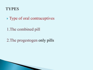 ORAL CONTRACEPTIVES.pptx