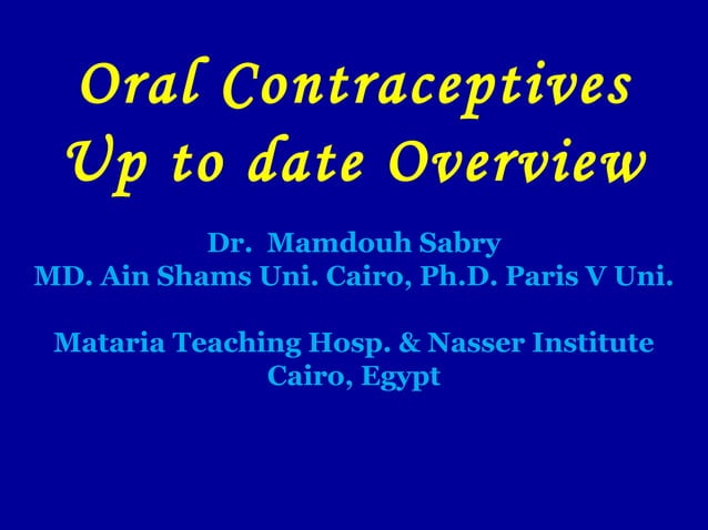 Oral Contraceptives, Up to date Overview | PPT