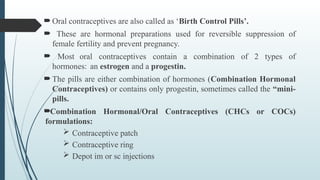 ORAL CONTRACEPTIVES: A COMPREHENSIVE GUIDE | PPTX