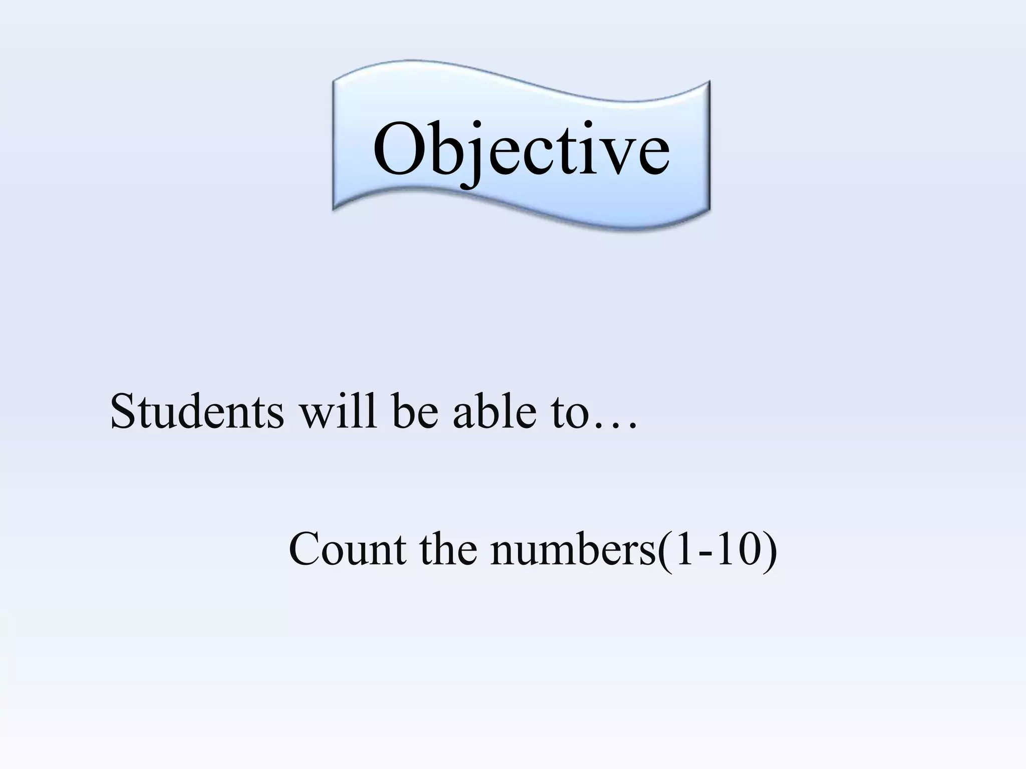Play Group Math Oral counting (1 10)-2 | PPTX | Education