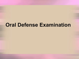 Oral Defense Examination | PPT