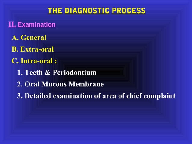 Oral diagnostic process (part -3) | PPT