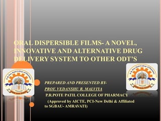 Oral dipsersible film | PPTX