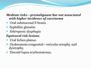 Oral diseases - Benign and premalignant lesions | PPT
