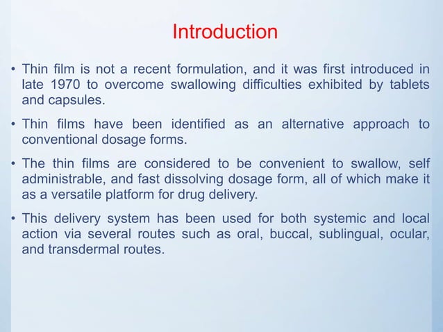 Thin film drug delivery (Oral dissolve film ) | PPTX