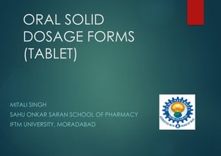 Introduction to Oral dosage form(tablet).pptx