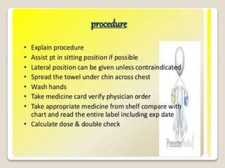 Oral drug administration procedure | PPTX