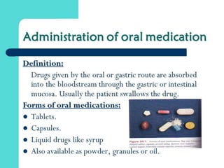 Oral drug administration procedure | PPTX