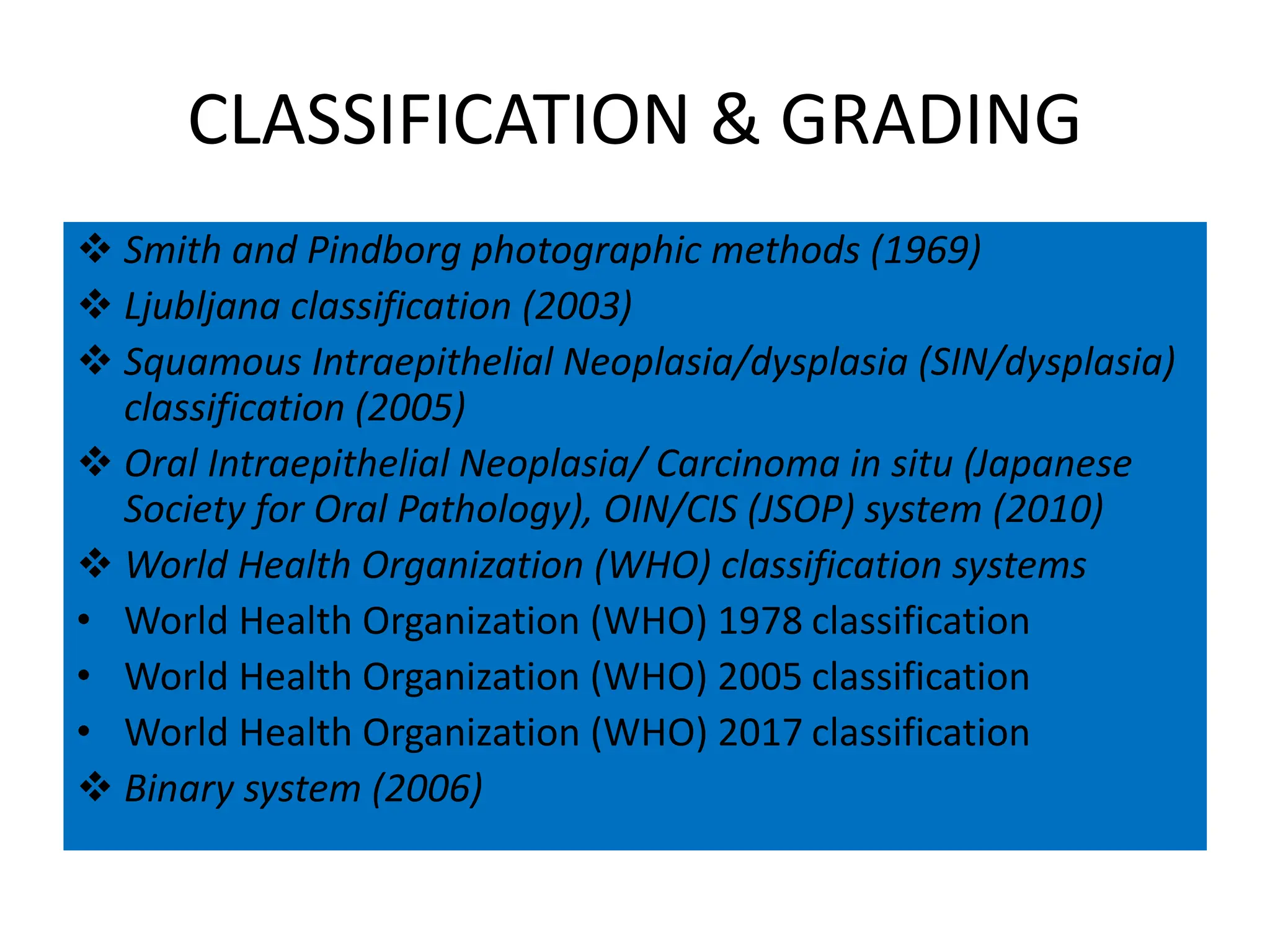 ORAL EPITHELIAL DYSPLASIA: recognition, grading, and clinical ...
