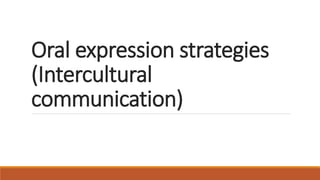 Oral expression strategies | PPTX