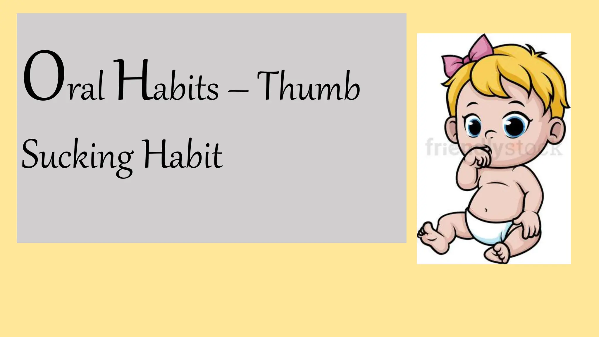 dentistry oral habit dentistry oral habit oral habit.pptx