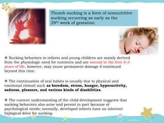 Oral habits - Thumb Sucking and Tongue Thrusting | PPTX