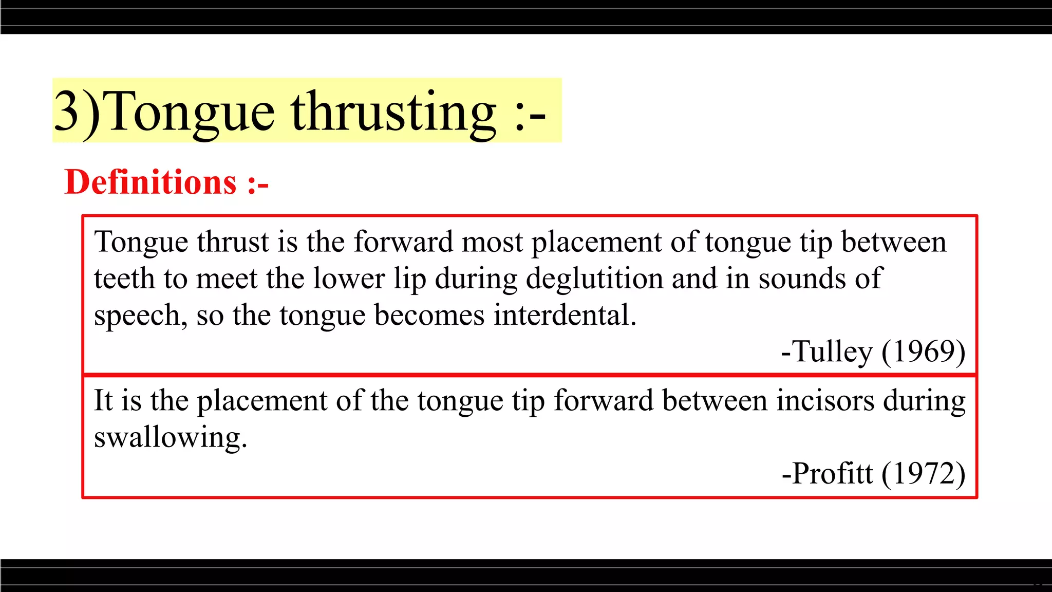 Oral habits (part 2) tongue thrusting | PPTX