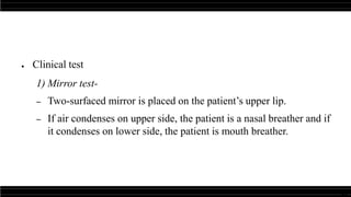 Oral habits part 3 mouth breathing | PPTX