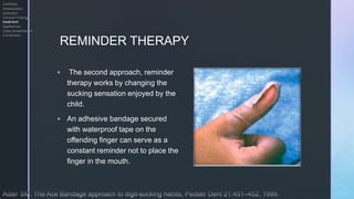 Oral habits (thumb sucking) | PPTX