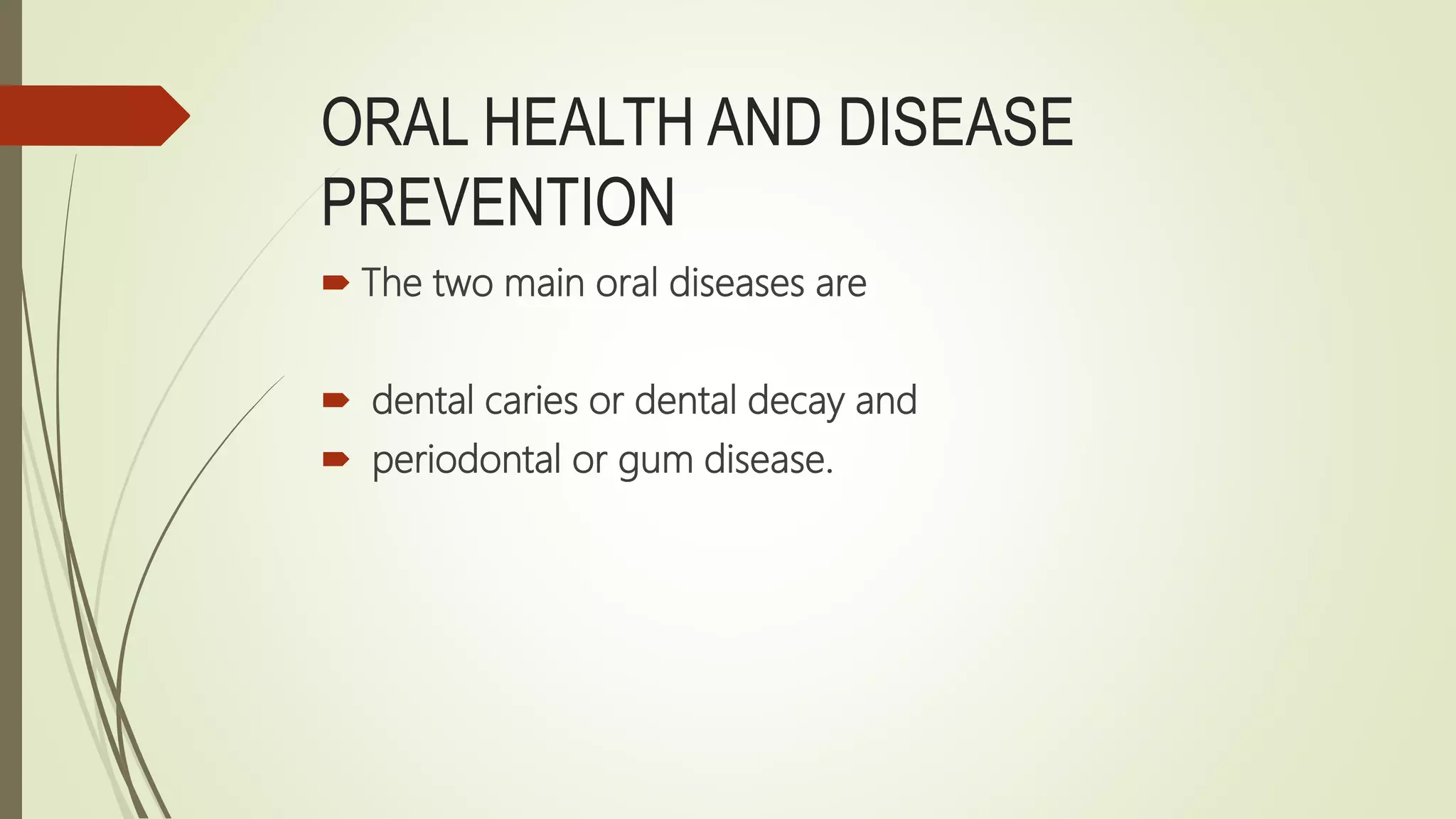 Oral health and oral diseases | PPT