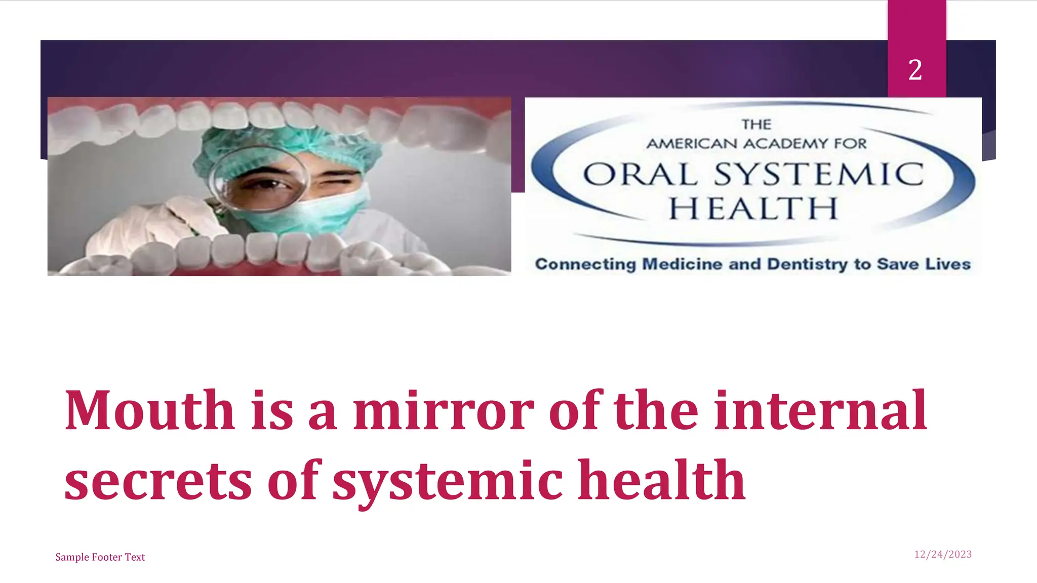 Oral health is a gate for systemic health [Autosaved].pptx