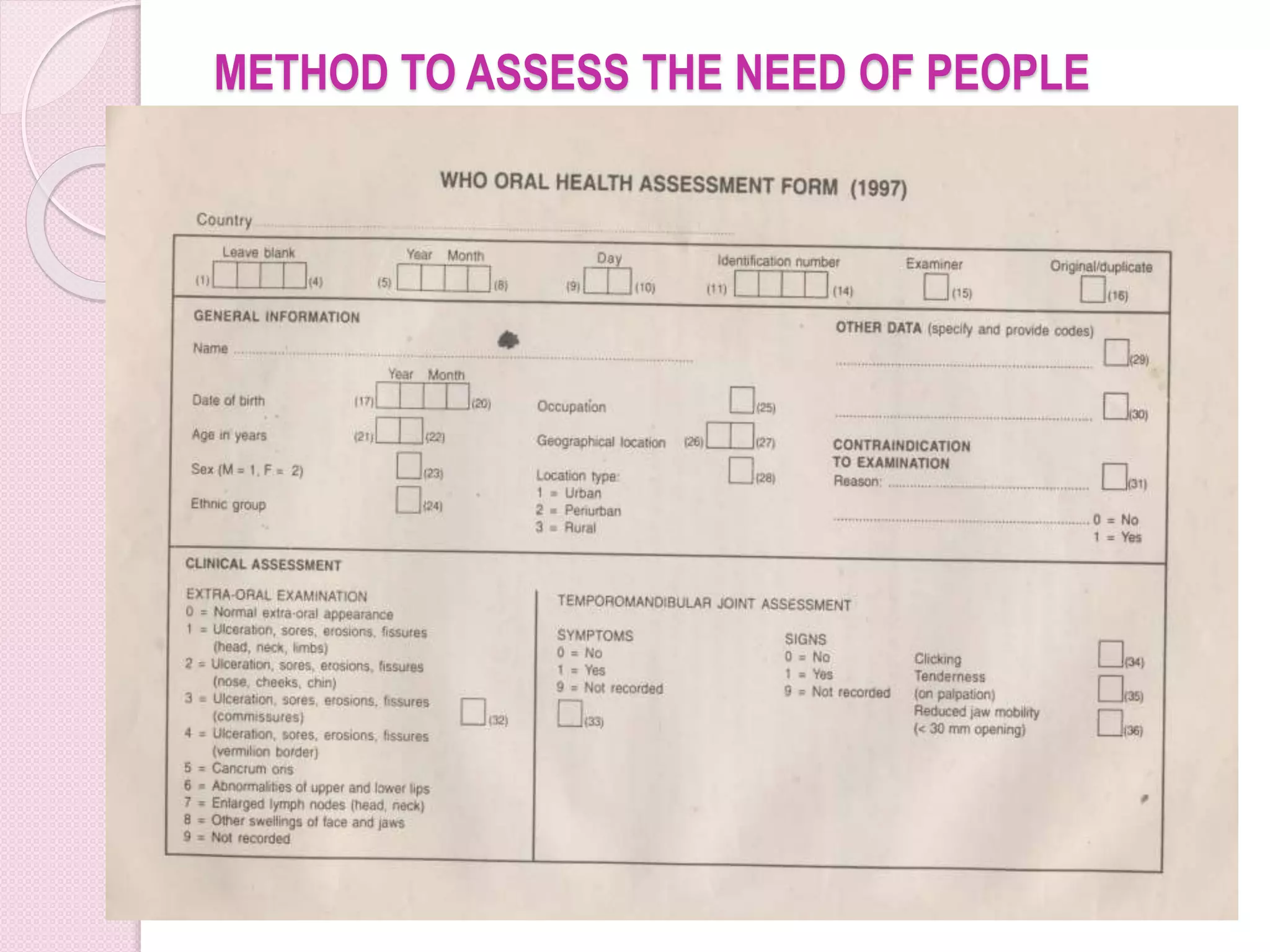Oral health need assessment | PPTX