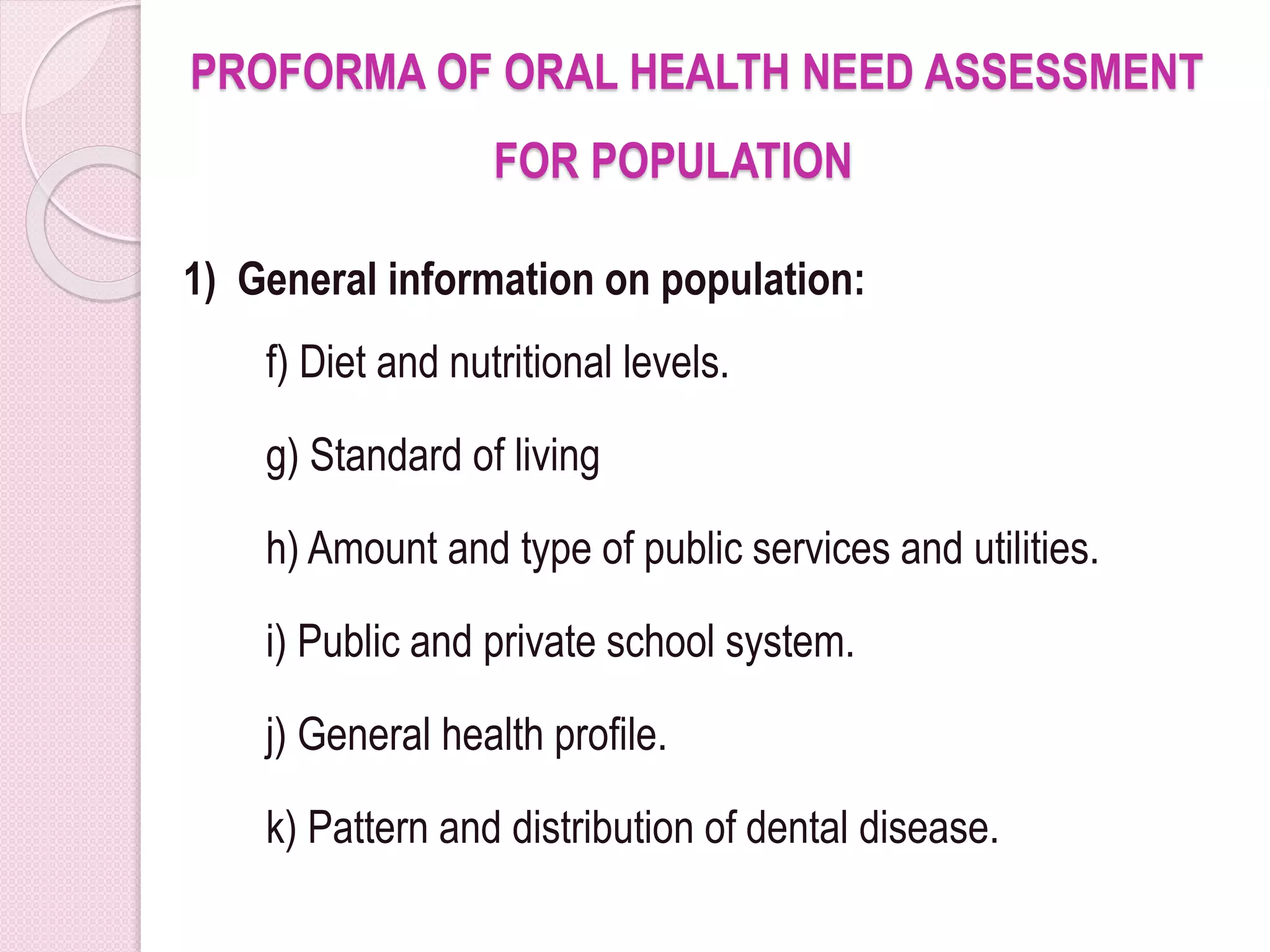 Oral health need assessment | PPTX