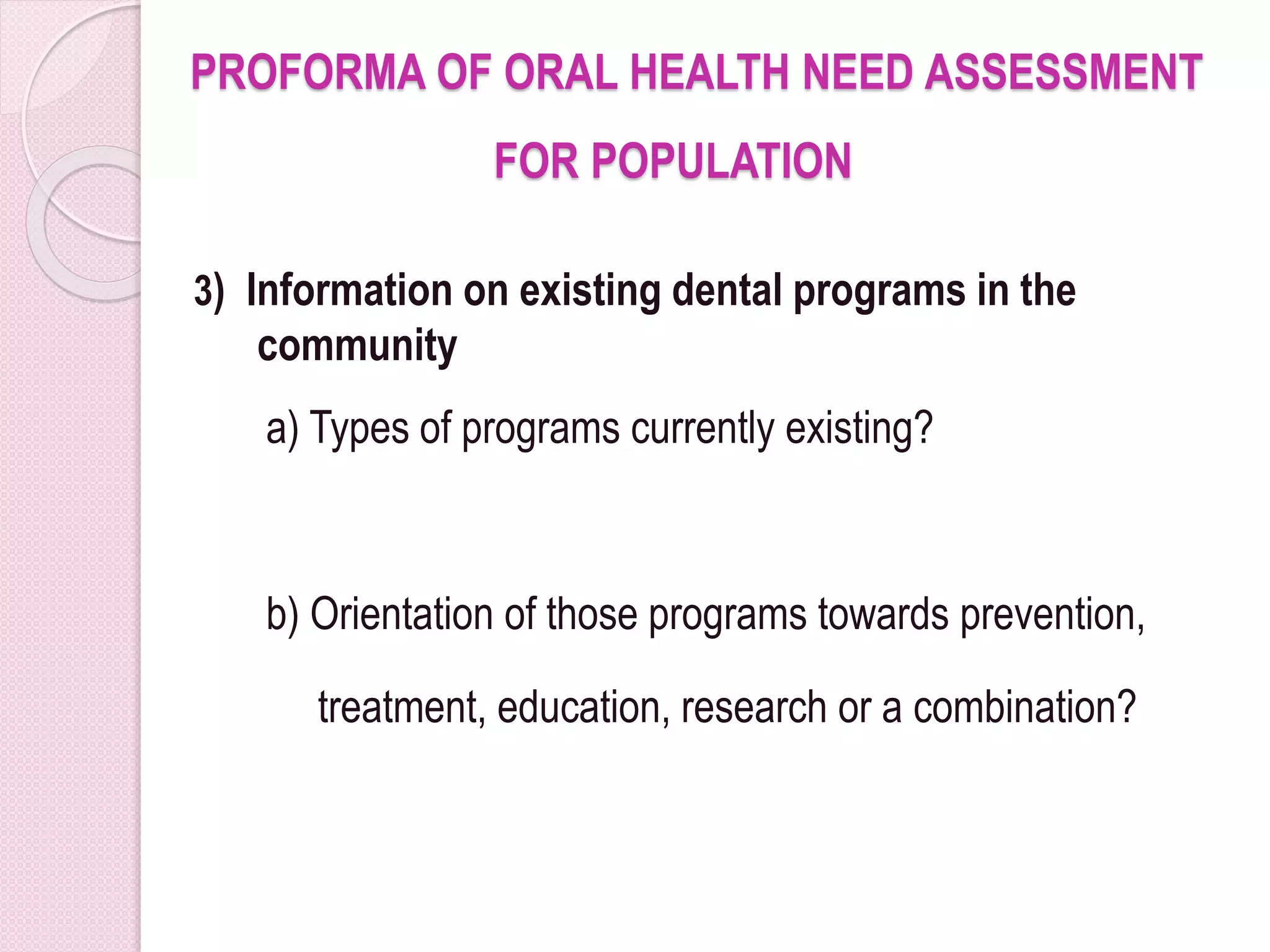 Oral health need assessment | PPTX