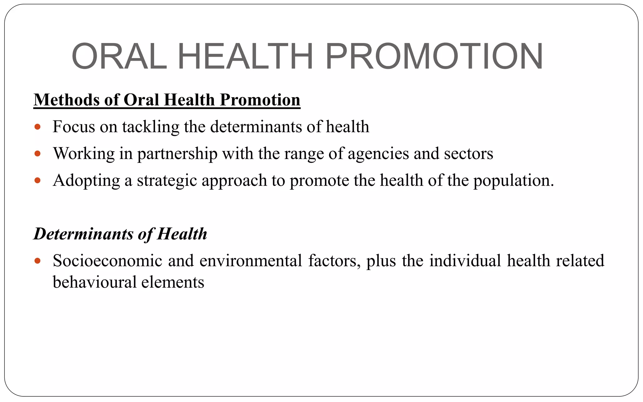 Oral health promotion | PPTX