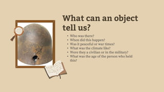 Oral History and Object Lessons- How to use Material Culture in the ...