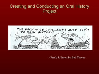 Oral history in_21st_century_classroom | PPT