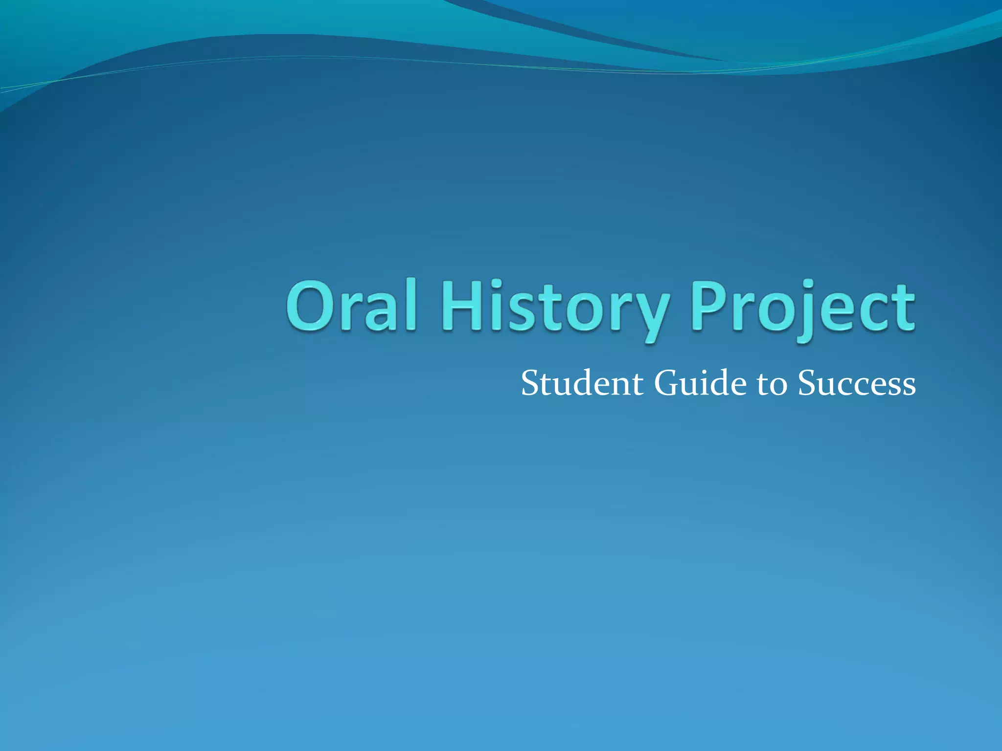 Oral history project | PPT | Resume Writing and Advice | Job Search