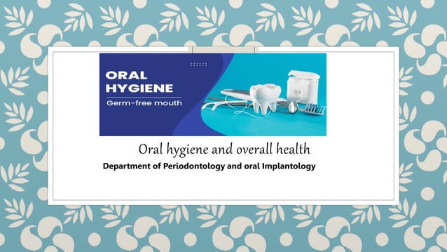 ORAL HYGIENE DAY (1).pptx | Oral care | Personal Care
