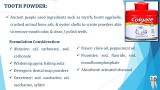ORAL HYGIENE PRODUCTS (DESIGN OF COSMECEUTICAL PRODUCTS) | PPTX