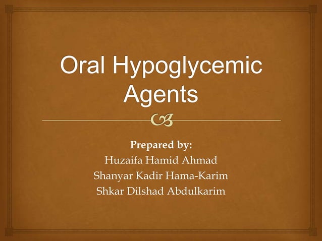 Oral Hypoglycemic Agents | PPTX | Endocrine and Metabolic Diseases ...