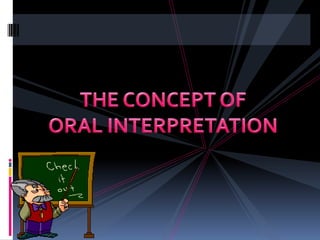 Oral interpretation | PPTX