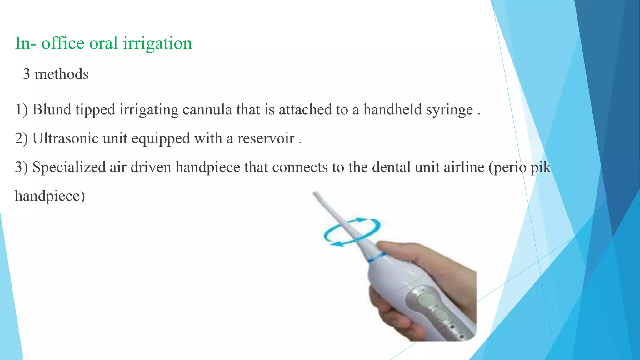 Oral irrigation | PPTX