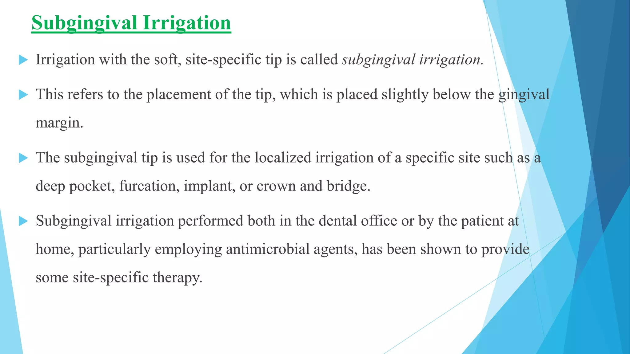 Oral irrigation | PPTX