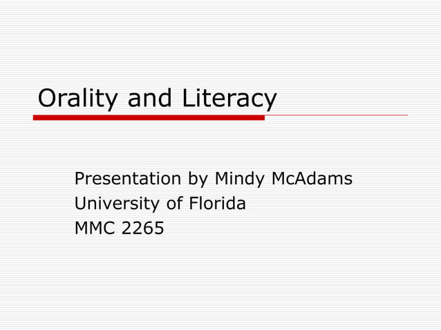 Orality and Literacy | PPS