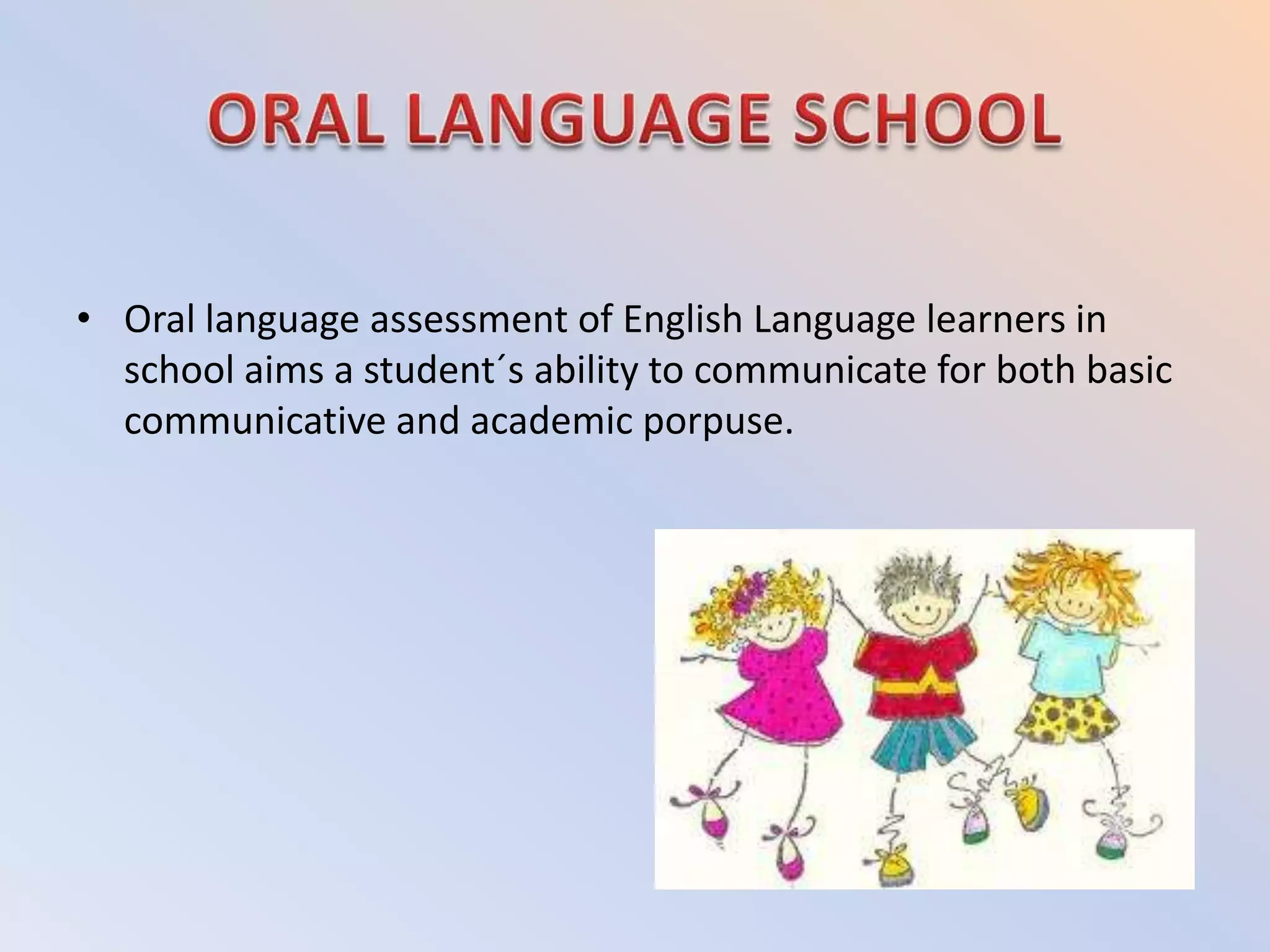 Oral language assessment | PPTX