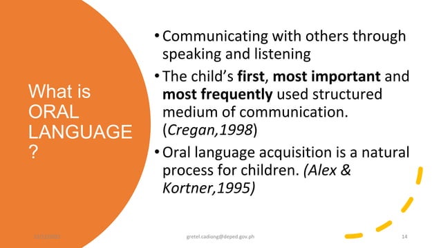 ORAL LANGUAGE DEVELOPMENT.pptx paki kita nalang po kasi nagamit po to ...