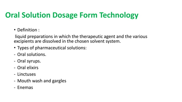 Oral liquid dosage form technology | PPTX | Chemistry | Science