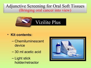 Oral Lumenoscopy An Adjuvant in Early Screening of Oral Cancer.ppt