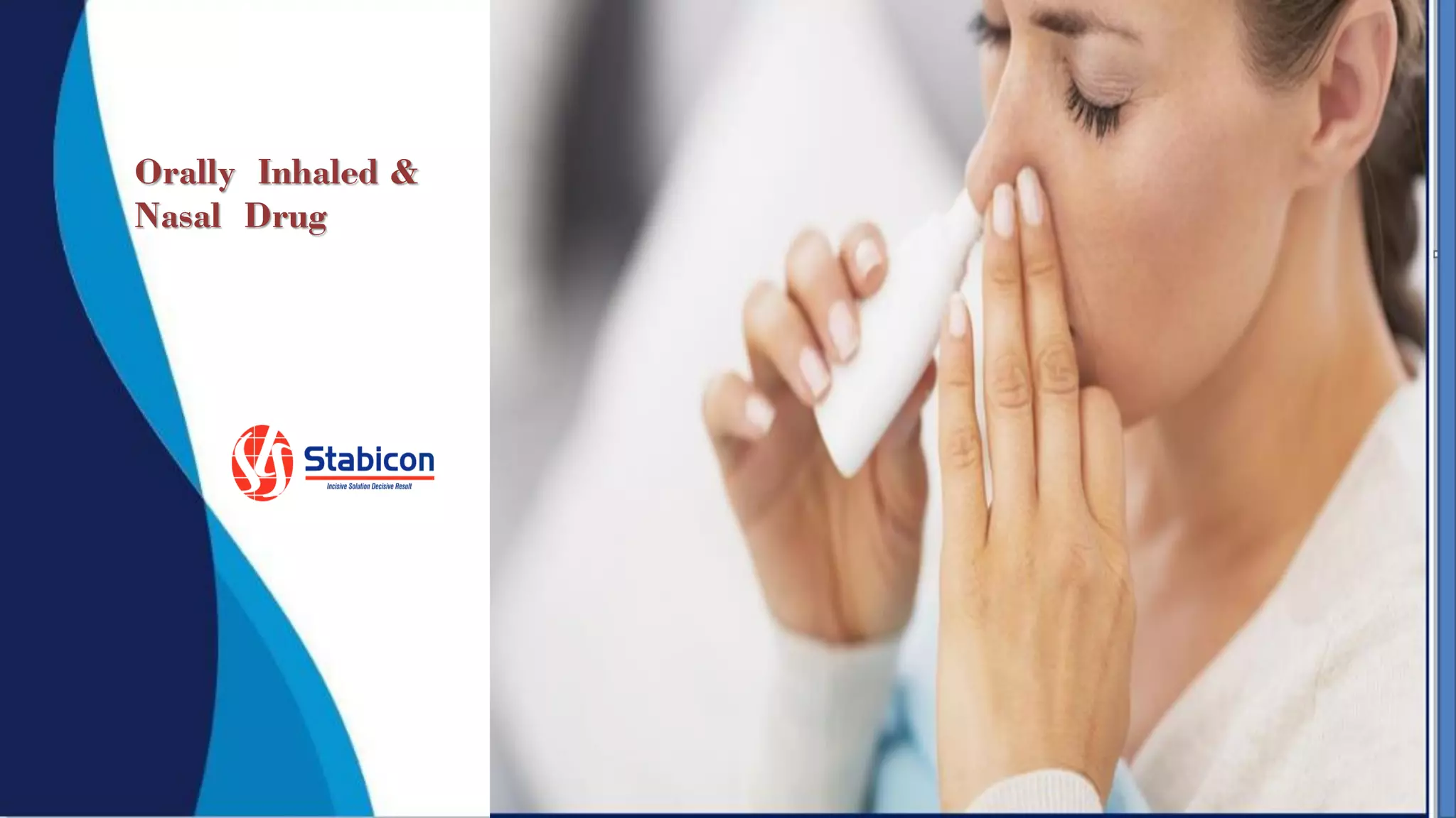 Orally inhaled & nasal drug | PPT