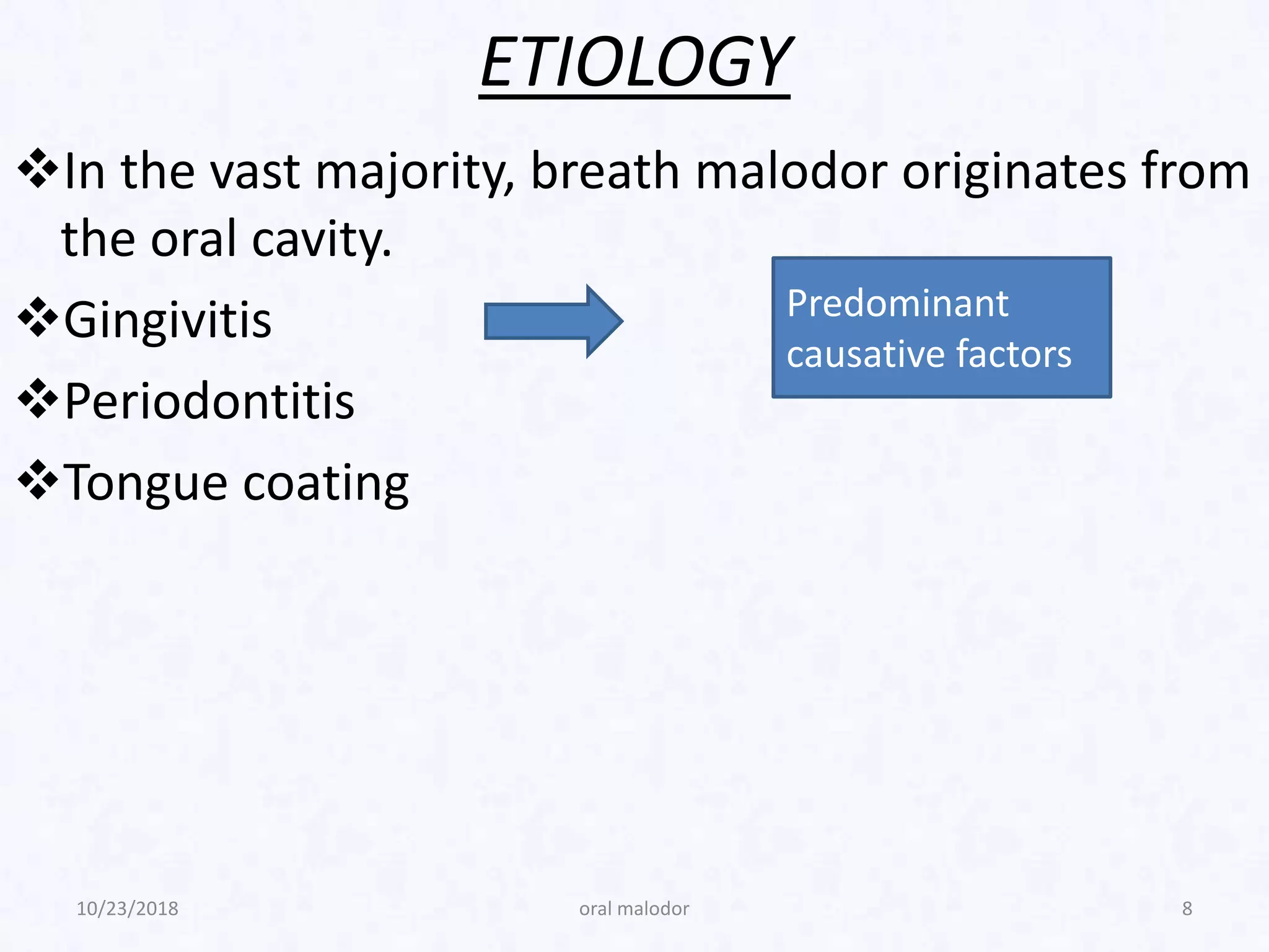 Oral malodor | PPTX