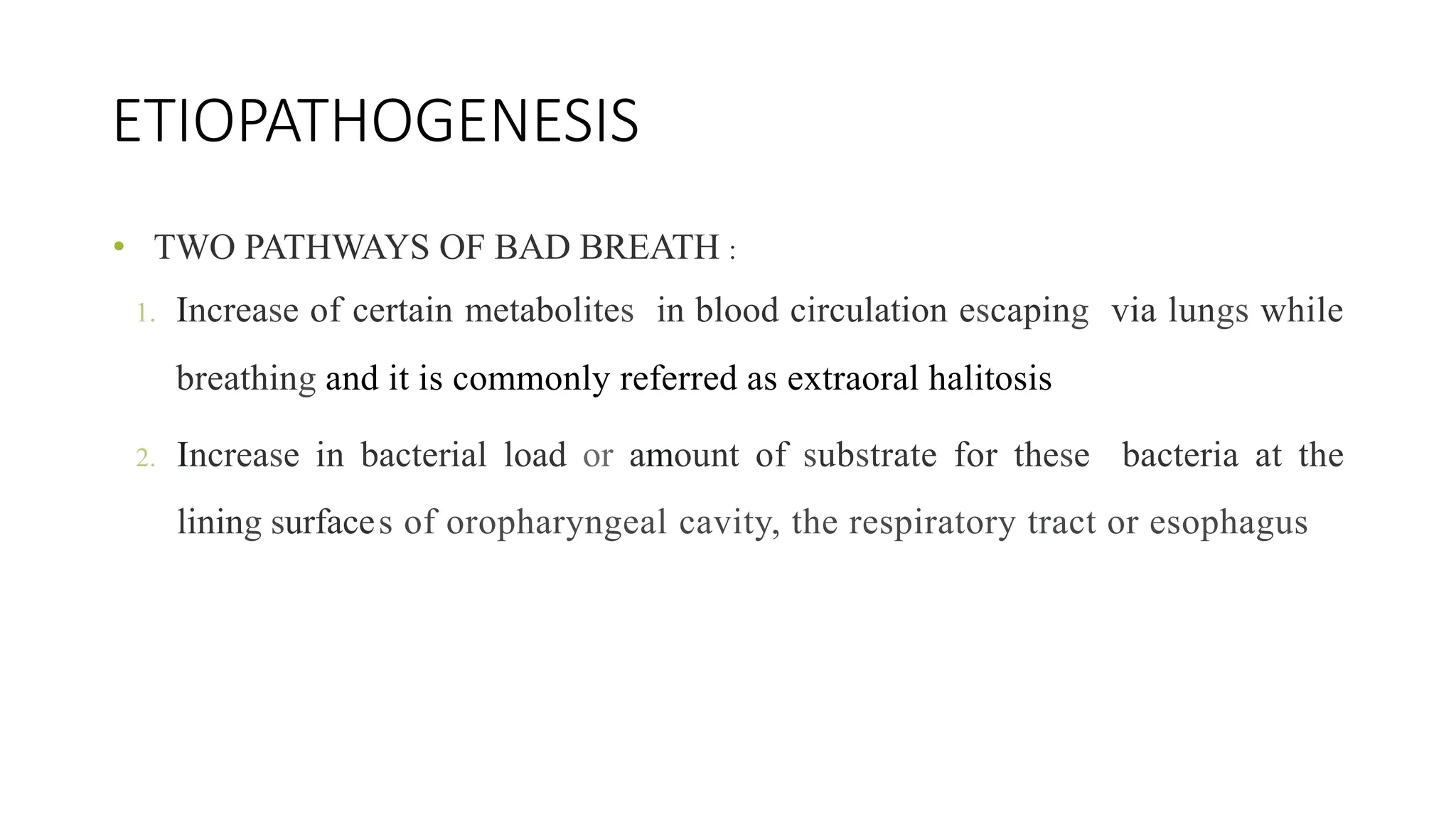 Oral malodor, halitosis or bad breath | PPTX